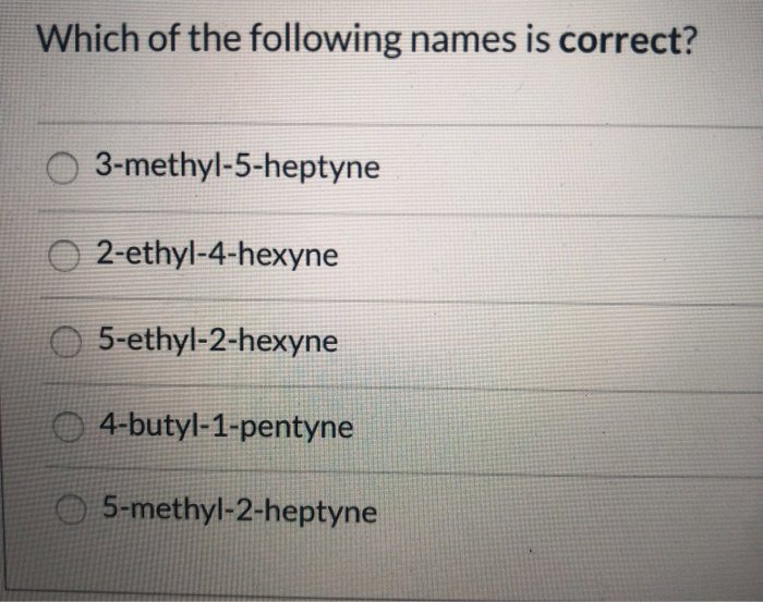 Solved Which of the following names is correct? O | Chegg.com