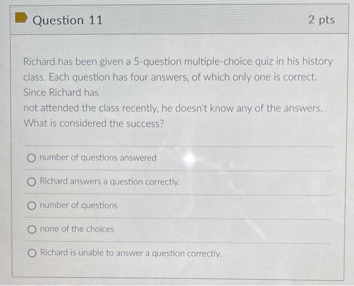 Solved Richard has been given a 5-question multiple-choice | Chegg.com