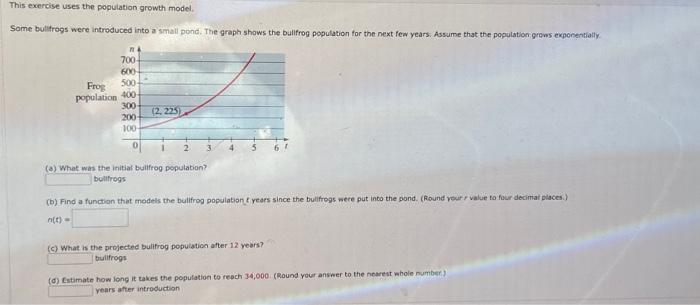 Solved This exercise uses the population growth model. Some | Chegg.com