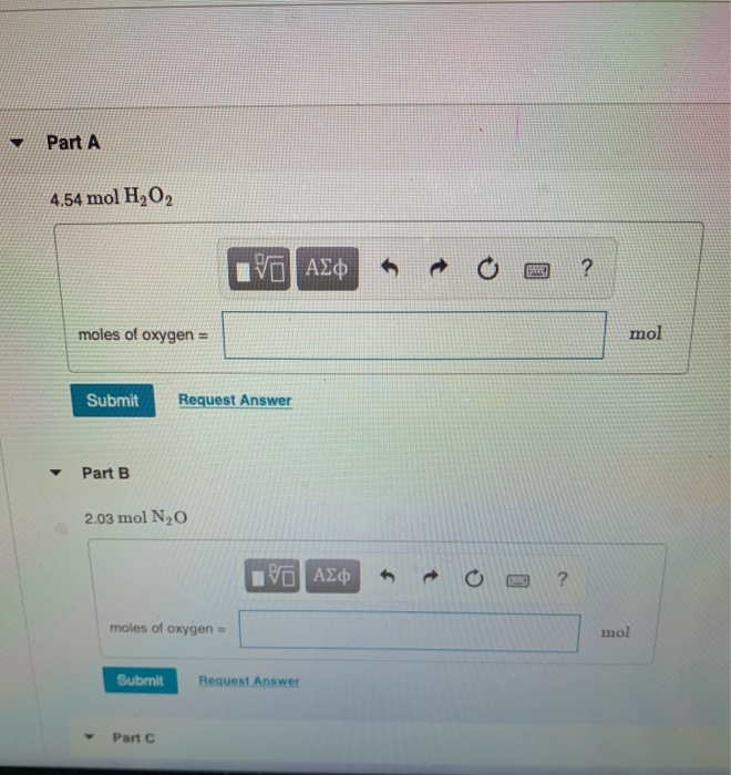 Solved Part A 4.54 mol H2O2 IVO AXO A o o ? moles of oxygen | Chegg.com