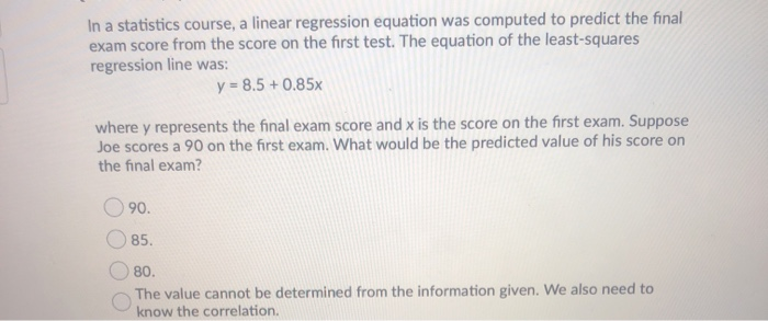 Solved In a statistics course, a linear regression equation | Chegg.com