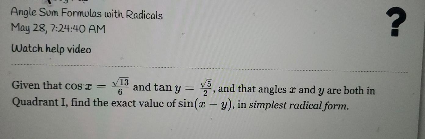 Solved Angle Sum Formulas with Radicals May 28, 7:21:01 AM | Chegg.com