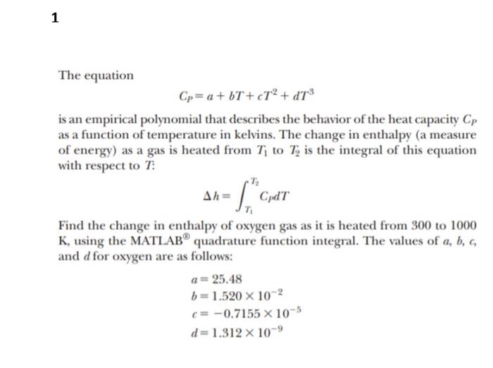 Solved The equation CP=a+bT+cT2+dT3 is an empirical | Chegg.com