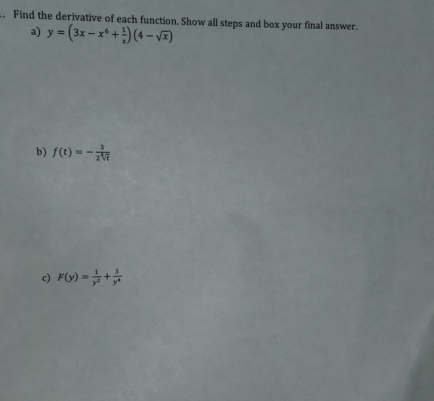 Solved Find the derivative of each function. Show all steps | Chegg.com