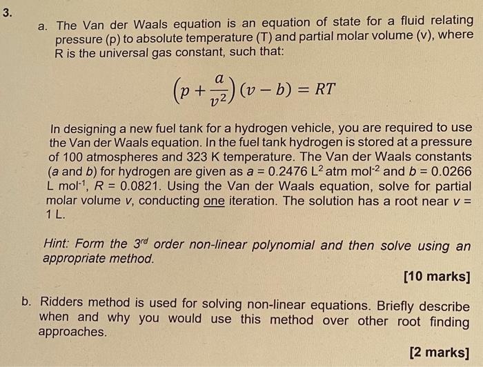 Solved a. The Van der Waals equation is an equation of state | Chegg.com