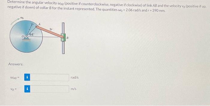 Solved Determine the angular velocity ωAB (positive if | Chegg.com