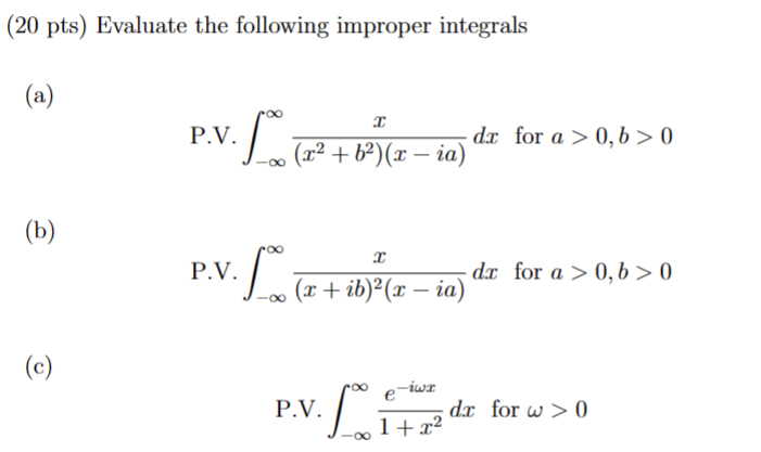 Solved (20 ﻿pts) ﻿Evaluate the following improper | Chegg.com