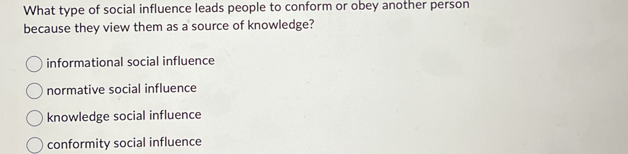 Solved What type of social influence leads people to conform | Chegg.com