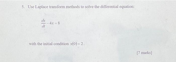 Solved 5. Use Laplace transform methods to solve the | Chegg.com