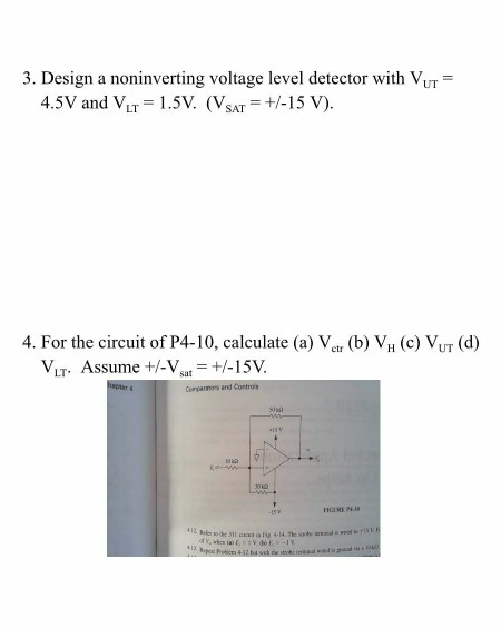 Solved 3. Design a noninverting voltage level detector with | Chegg.com