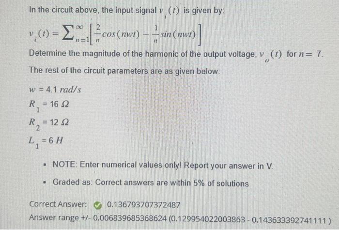 Solved In the circuit above, the input signal vi(t) is given | Chegg.com