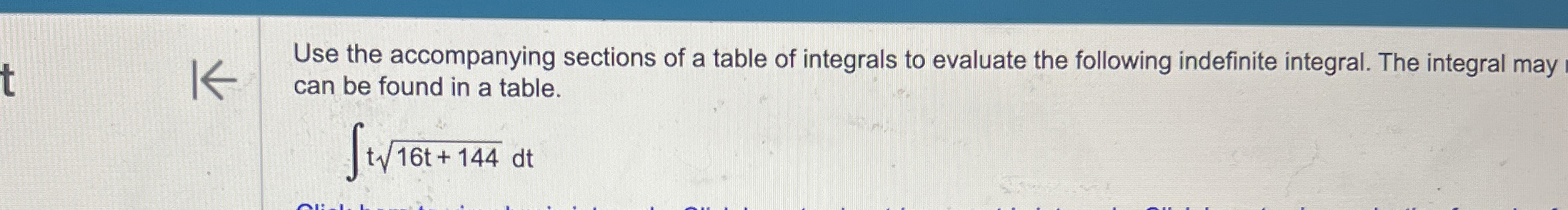 Solved Use the accompanying sections of a table of integrals | Chegg.com
