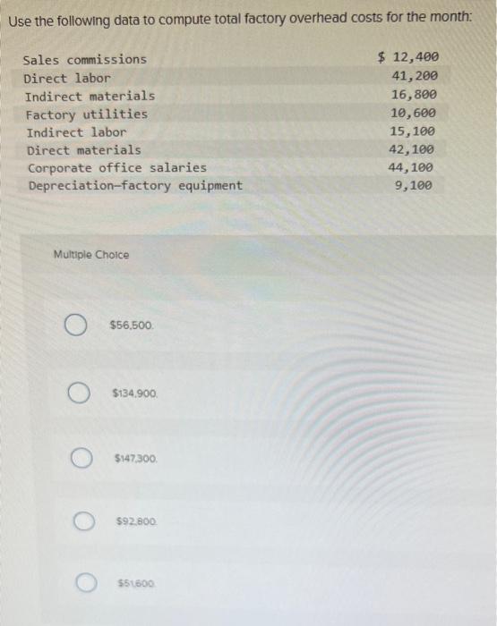 Solved Use the following data to compute total factory | Chegg.com
