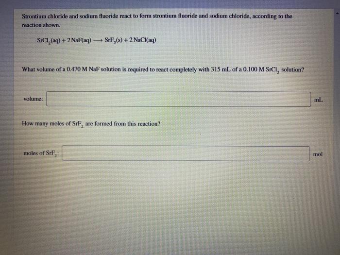 Solved Strontium chloride and sodium fluoride react to form | Chegg.com