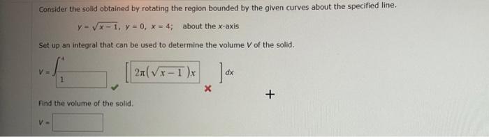 Solved y=x−1,y=0,x=4; about the x-axis Set up an integral | Chegg.com