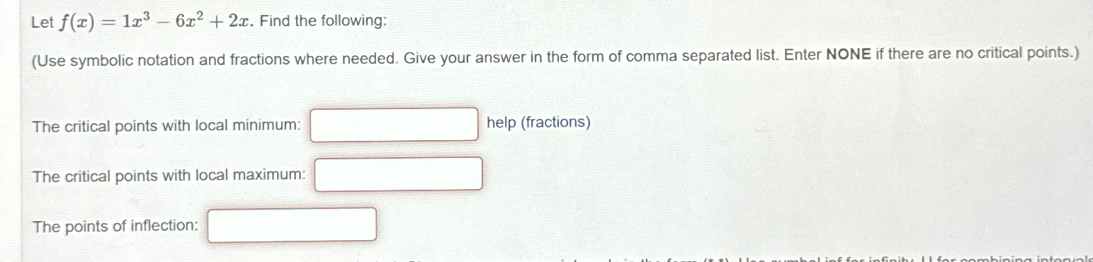 Solved Let f(x)=1x3-6x2+2x. ﻿Find the following:(Use | Chegg.com