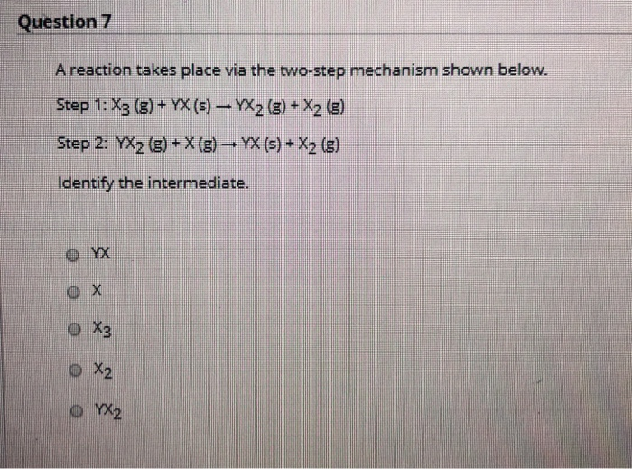 Solved Question 7 A reaction takes place via the two-step | Chegg.com