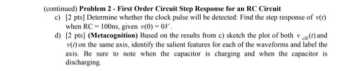 Problem 2 - First Order Circuit Step Response for an | Chegg.com