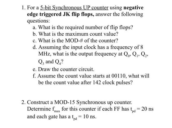 Solved 1. For a 5-bit Synchronous UP counter using negative | Chegg.com