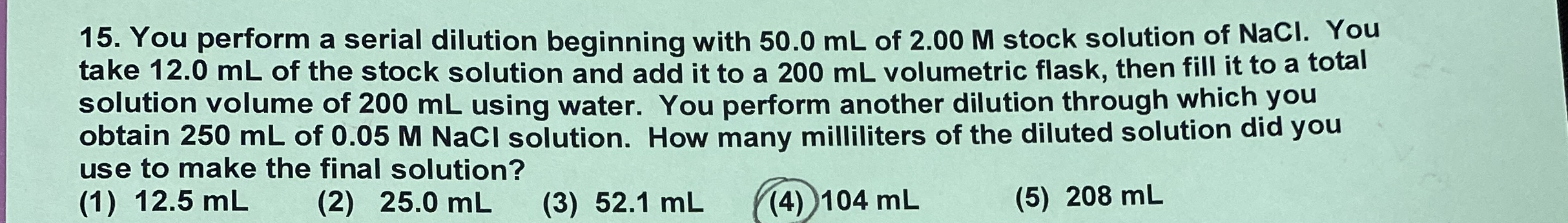 Solved You perform a serial dilution beginning with 50.0 ﻿mL | Chegg.com