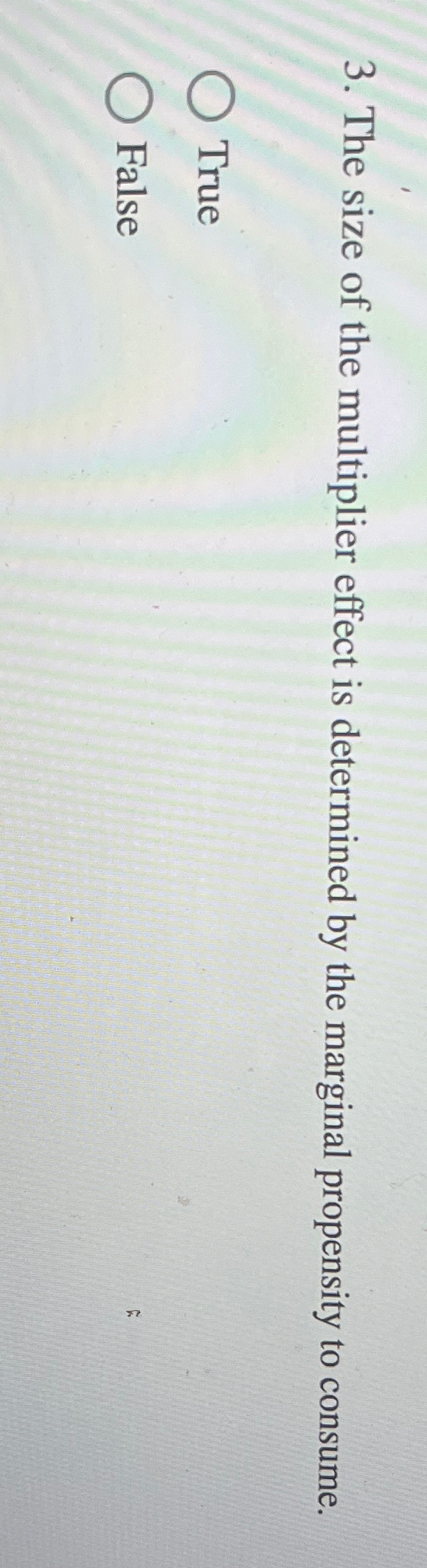 Solved The size of the multiplier effect is determined by | Chegg.com