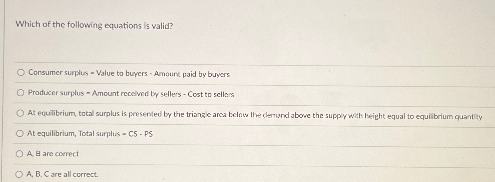 Solved Which of the following equations is valid?Consumer | Chegg.com