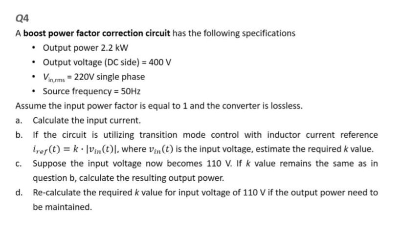 Solved Q4A boost power factor correction circuit has the | Chegg.com