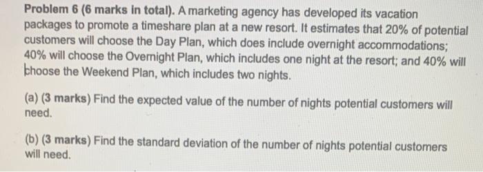 Solved Problem 6 ( 6 marks in total). A marketing agency has | Chegg.com