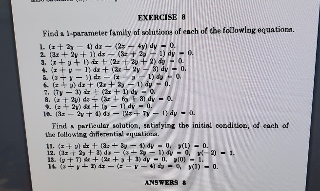 Solved EXERCISE 8 Find a 1-parameter family of solutions of | Chegg.com