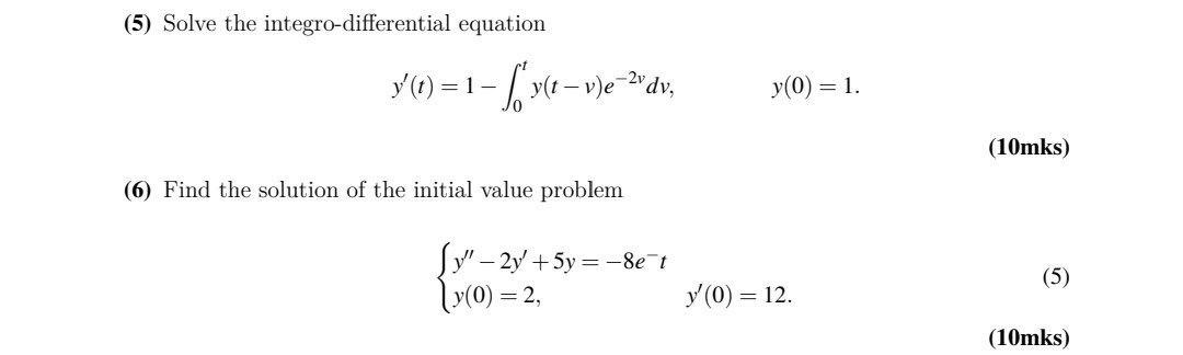 Solved (5) Solve the integro-differential equation | Chegg.com