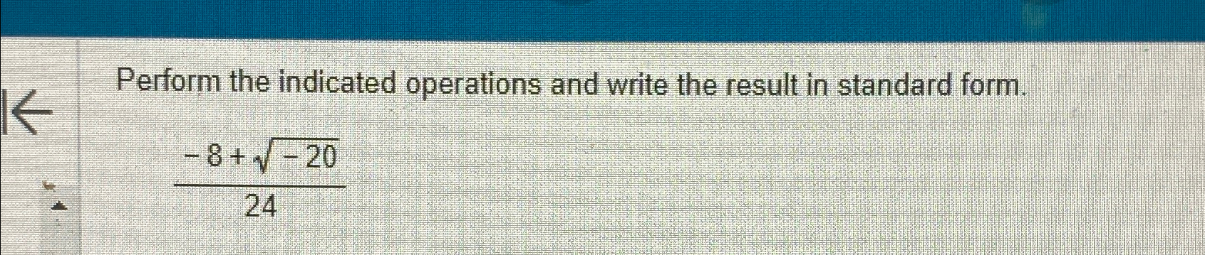 Solved Perform the indicated operations and write the result | Chegg.com