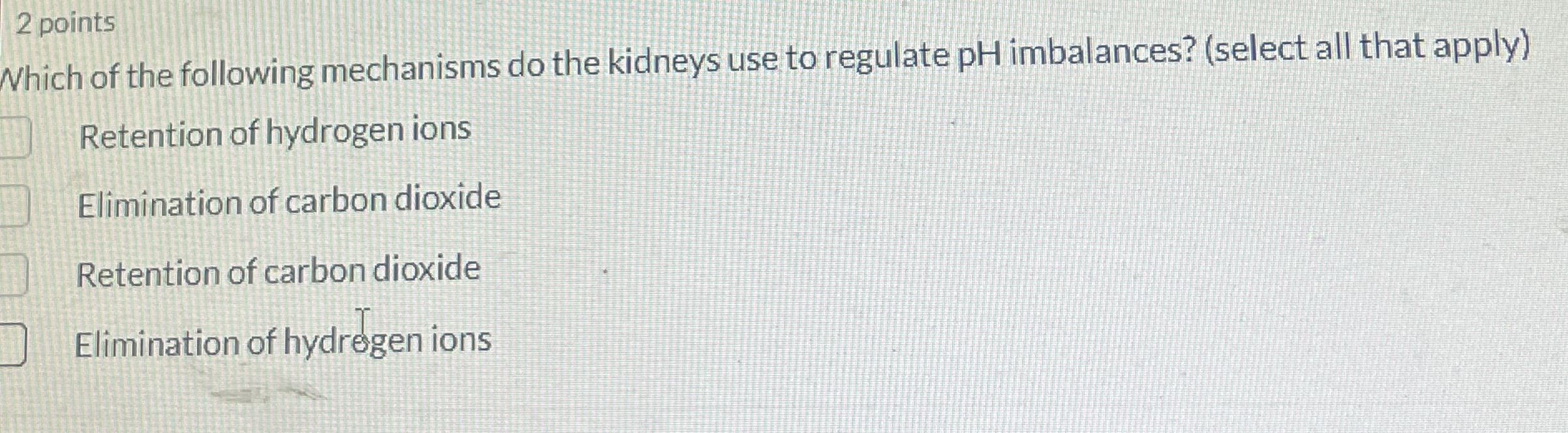 Solved 2 ﻿pointsWhich of the following mechanisms do the | Chegg.com