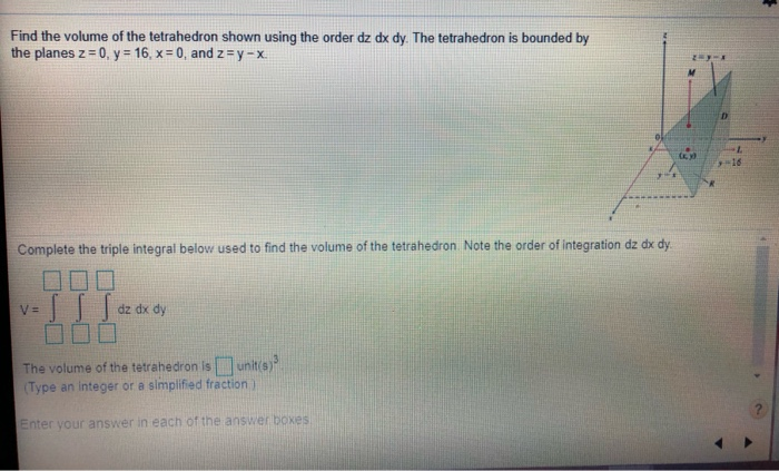Solved Find the volume of the tetrahedron shown using the | Chegg.com