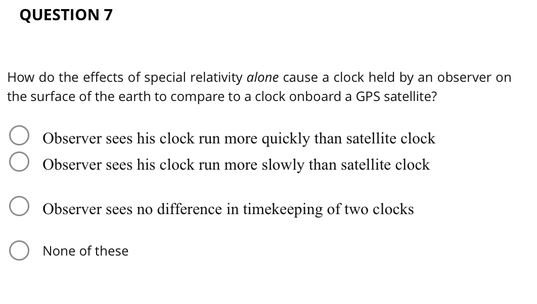 Solved QUESTION 7How do the effects of special relativity | Chegg.com