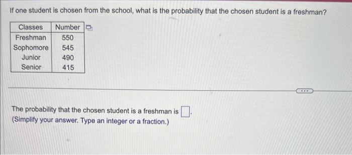 Solved If one student is chosen from the school, what is the | Chegg.com