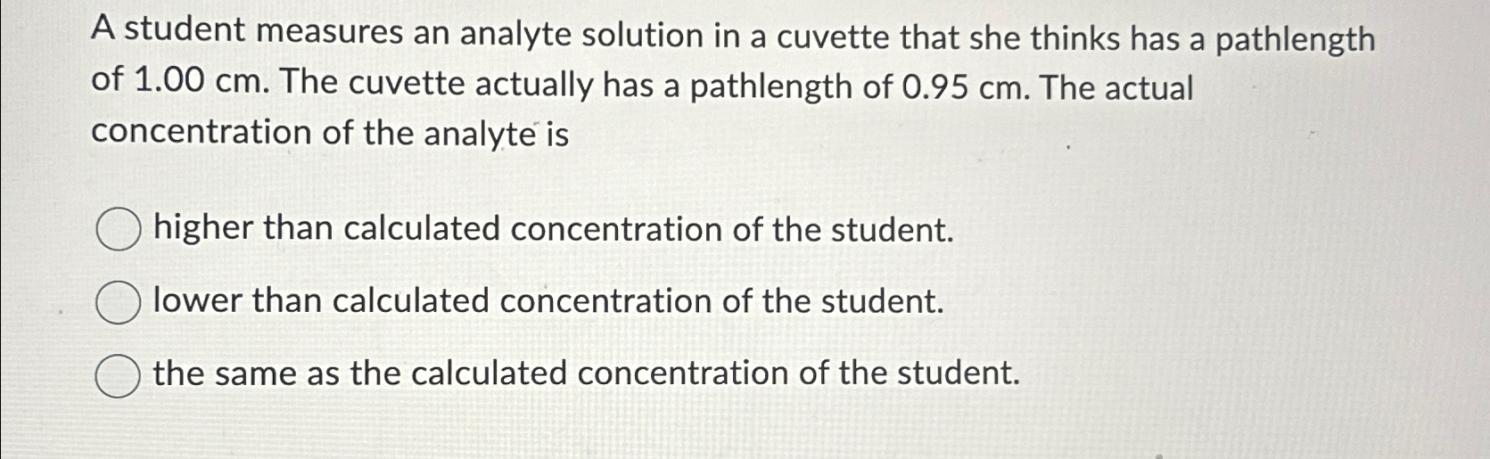 Solved A student measures an analyte solution in a cuvette | Chegg.com