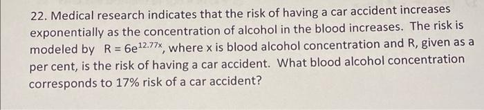 Solved 22. Medical research indicates that the risk of | Chegg.com