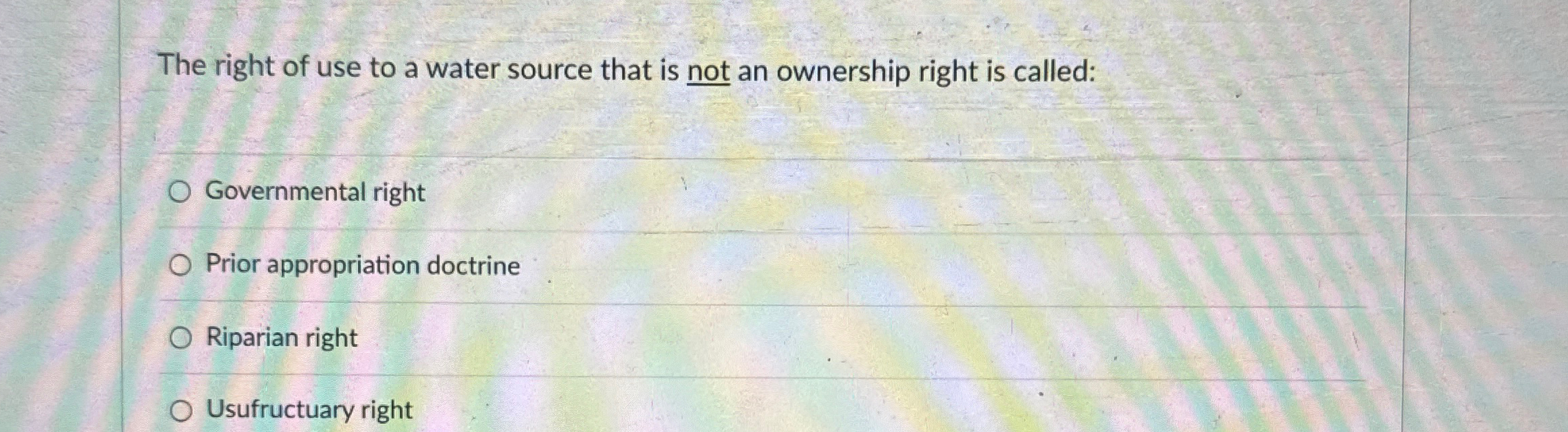 Solved The right of use to a water source that is not an | Chegg.com