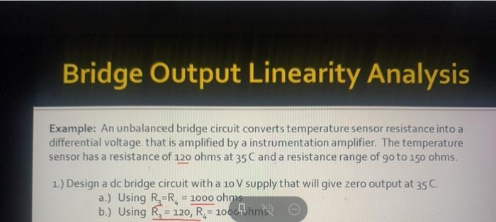 Solved Bridge Output Linearity Analysis Example: An | Chegg.com