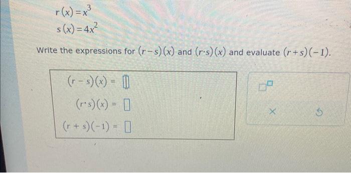 Solved r(x)=x3s(x)=4x2 Write the expressions for (r−s)(x) | Chegg.com