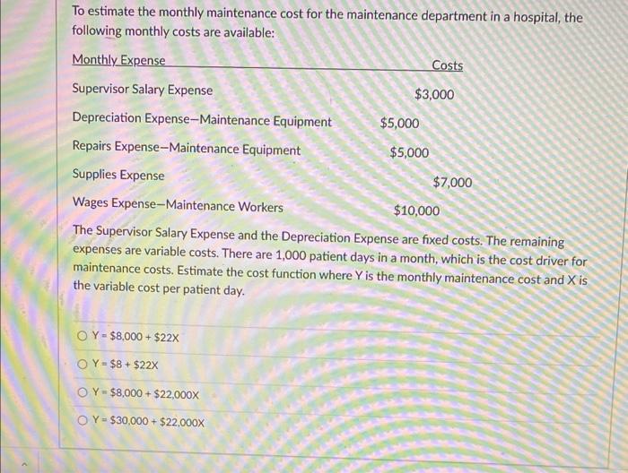 Solved To estimate the monthly maintenance cost for the | Chegg.com