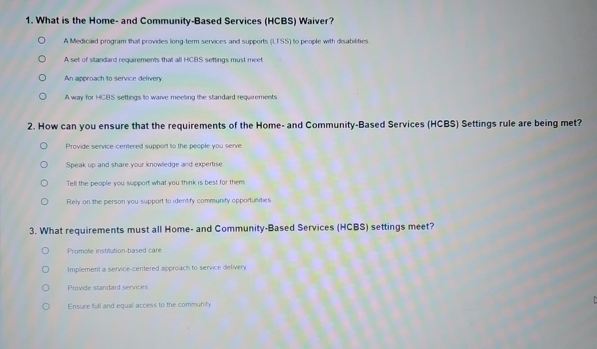 Solved What is the Home- ﻿and Community-Based Services | Chegg.com