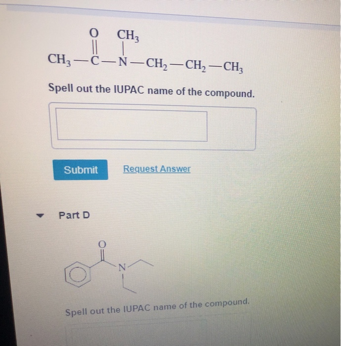 Solved Problem 18.48 0 H CH3 -CH2-C-N-CH2-CH3 Spell out the | Chegg.com