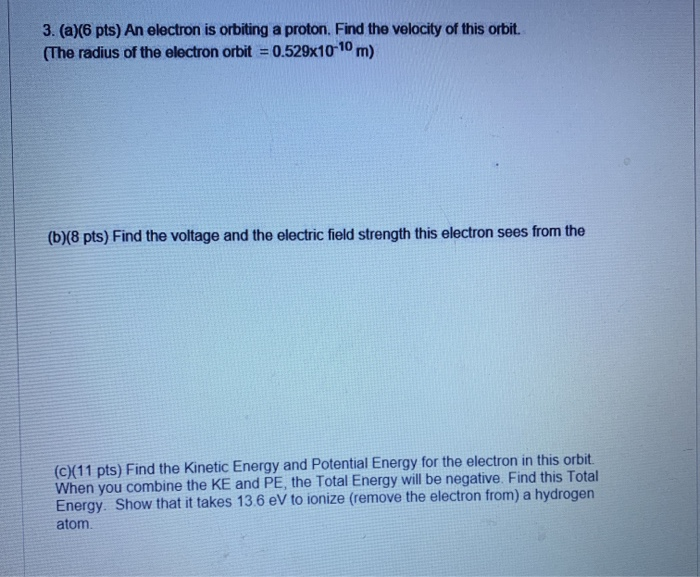 Solved An Electron Is Orbiting A Proton Find The Velocity