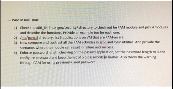 Solved PAM in Kali Linux 1) Check the | Chegg.com