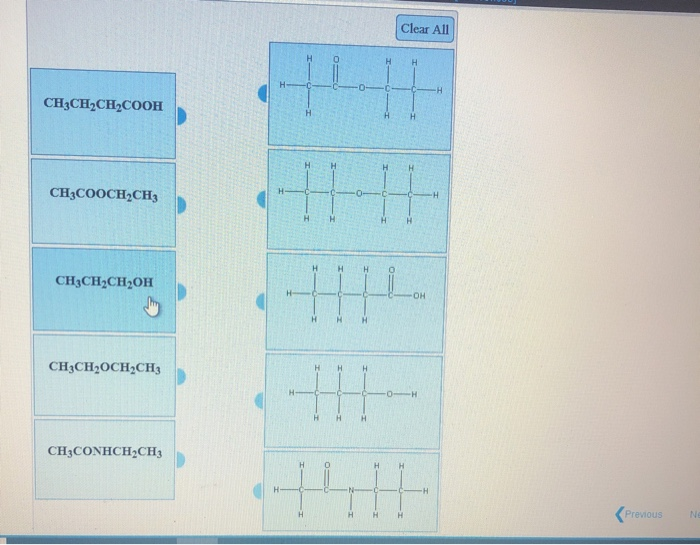 Solved Clear All H H CH3CH2CH2COOH H H H H CH3COOCH2CH H HI | Chegg.com