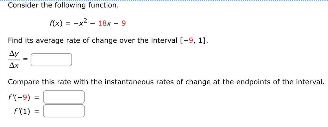 Solved Consider the following function.f(x)=-x2-18x-9Find | Chegg.com