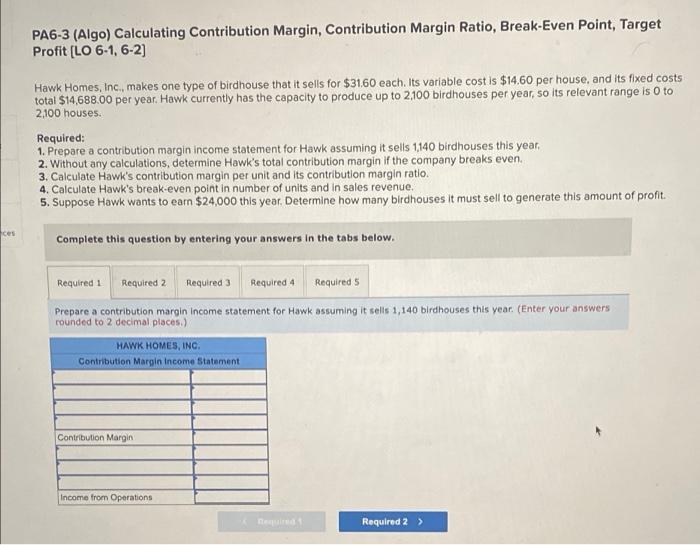 Solved PA6-3 (Algo) Calculating Contribution Margin, | Chegg.com