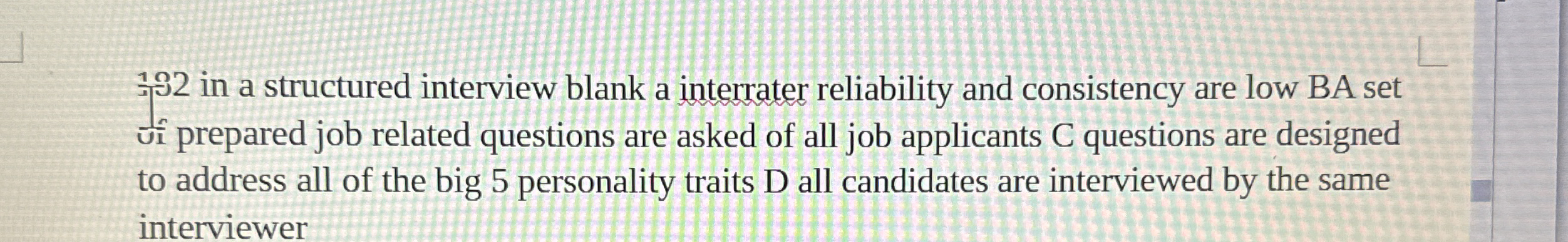 Solved 132 ﻿in a structured interview blank a interrater | Chegg.com