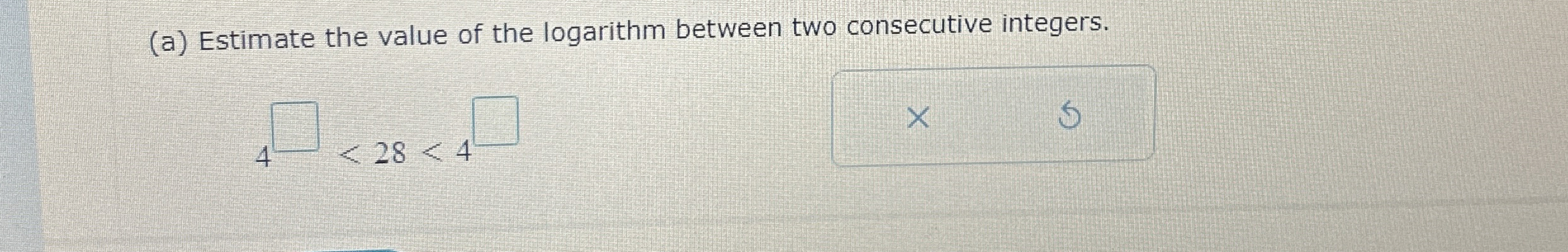 Solved (a) ﻿Estimate the value of the logarithm between two | Chegg.com